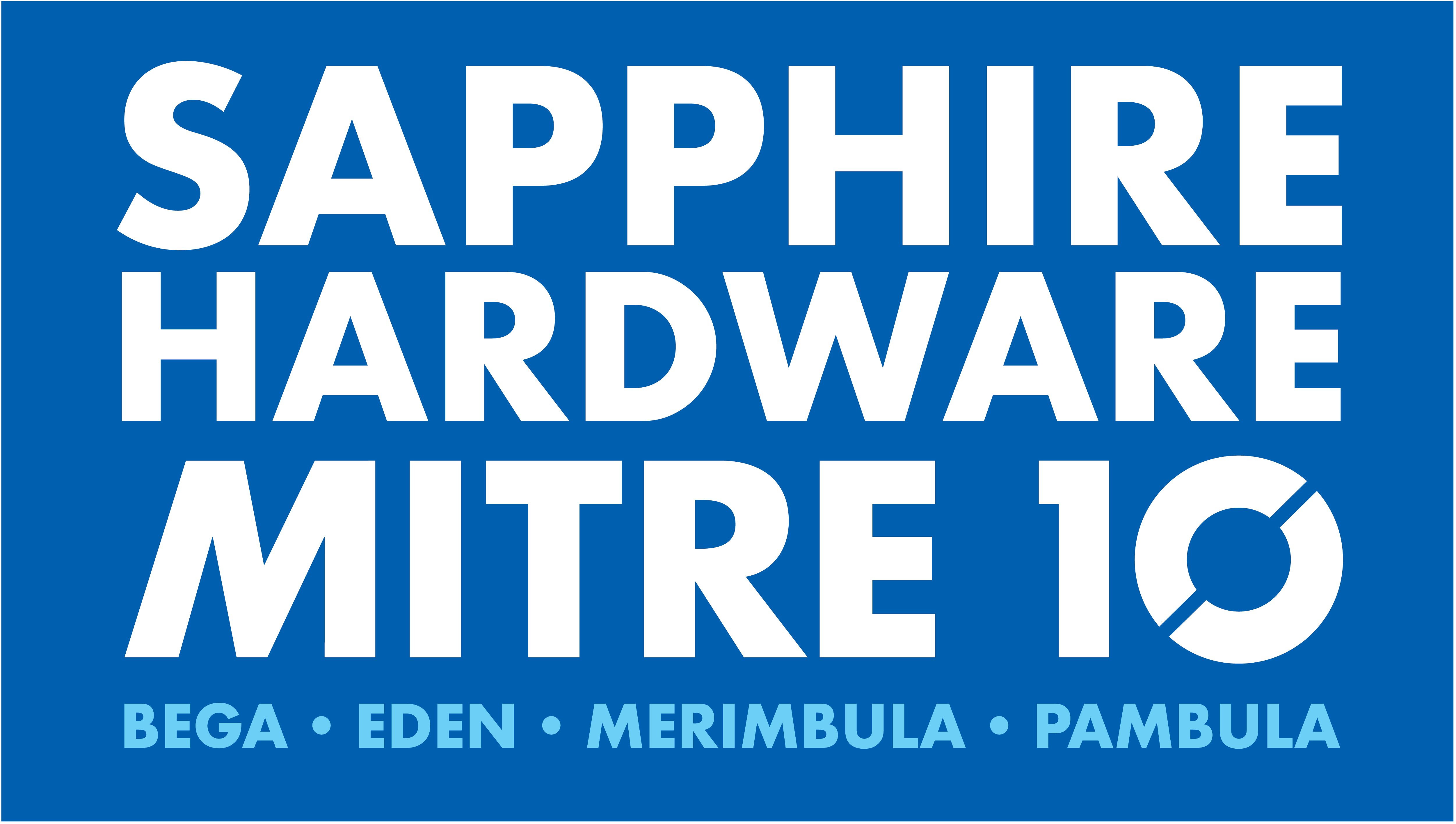 Sapphire Hardware - Mitre 10 Bega, Merimbula Pambula, and Eden - Power ...